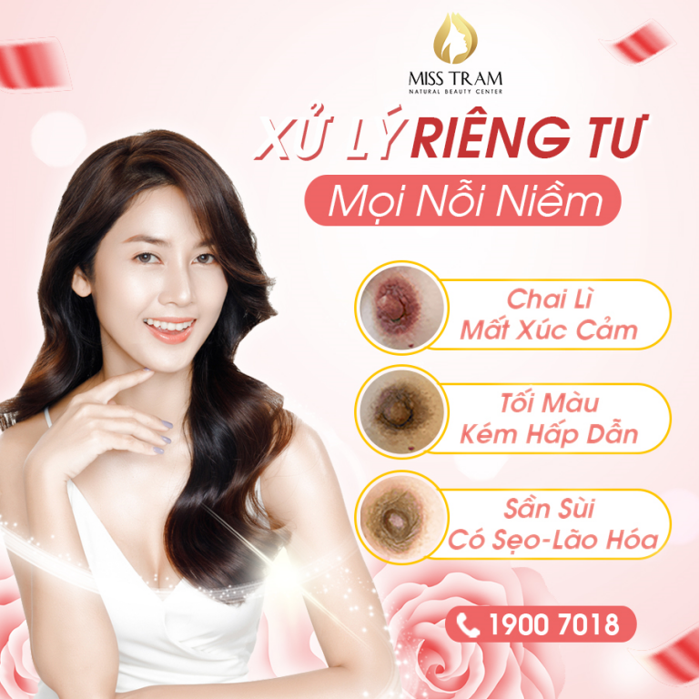 Làm hồng xóa thâm nhũ hoa (núm vú) đẹp, an toàn HCM 2025